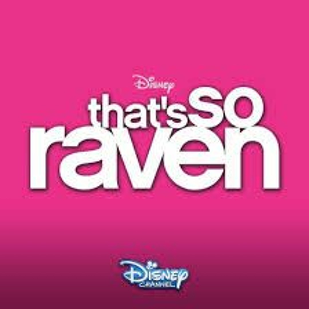Stream That's So Raven Theme Song [Smooth Trap Remix] by Chosakken ...