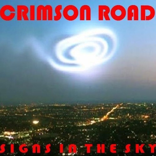 Stream Signs In The Sky by Crimson Road | Listen online for free on ...
