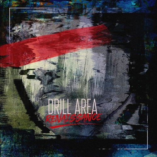 Stream DRILL AREA - Renaissance by DRILL AREA | Listen online for free ...