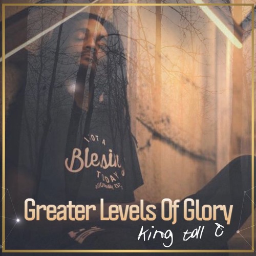 Stream Greater Levels Of Glory | Interview WIth Christian Rapper King ...