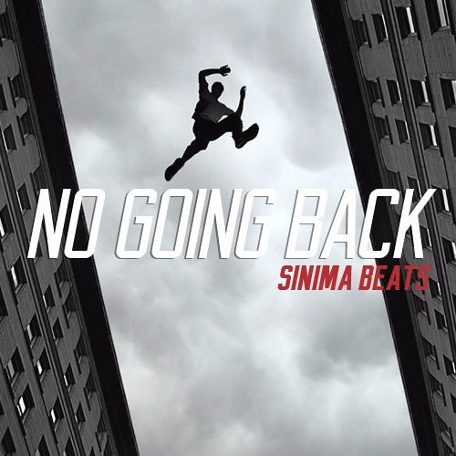 Stream No Going Back by SINIMA BEATS | Listen online for free on SoundCloud