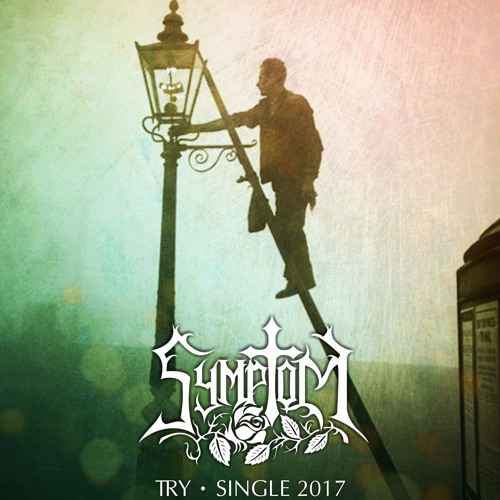 Stream Try(2017) single by Симптом | Listen online for free on SoundCloud