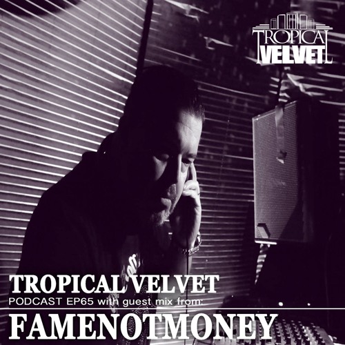 Stream TROPICAL VELVET PODCAST EP65 MIXED BY KORT GUEST MIX ... Stream TROPICAL VELVET PODCAST EP65 MIXED BY KORT GUEST MIX ...