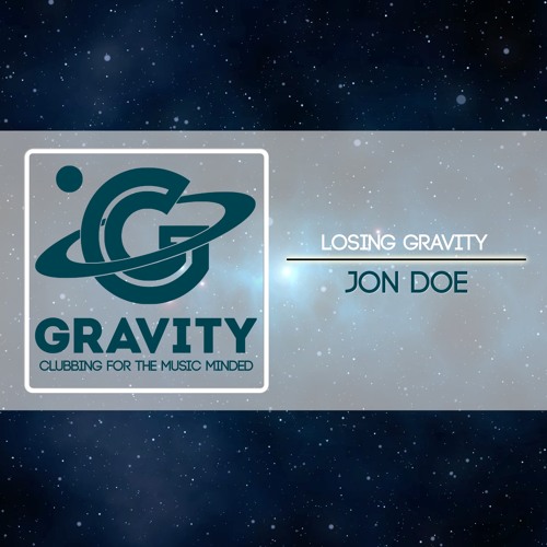 Stream Losing Gravity by Dj Jon Doe | Listen online for free on SoundCloud