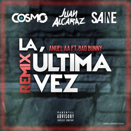 Stream Anuel AA Ft Bad Bunny - La Ultima Vez (Juan Alcaraz, Sane ...