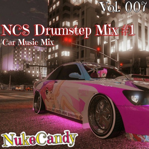 Stream NCS Drumstep Mix #1 | DJ NukeCandy Vol. 007 by NukeCandy ...