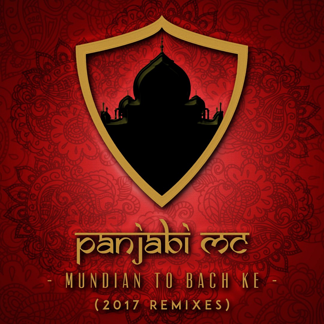 Stream Panjabi MC- Mundian To Bach Ke (Dimatik Remix) Out Now! by ...