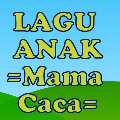 Stream 3. Tek Kotek Anak Ayam - Mama Caca by Mama Caca | Listen online ...