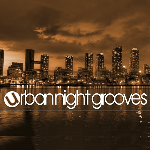 Stream Urban Night Grooves 42 by S.W. *Soulful Deep Bumpy Jackin ...