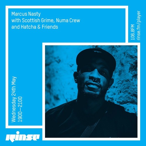 Stream Marcus Nasty w/ Scottish Grime, Numa Crew, Hatcha & Friends ...