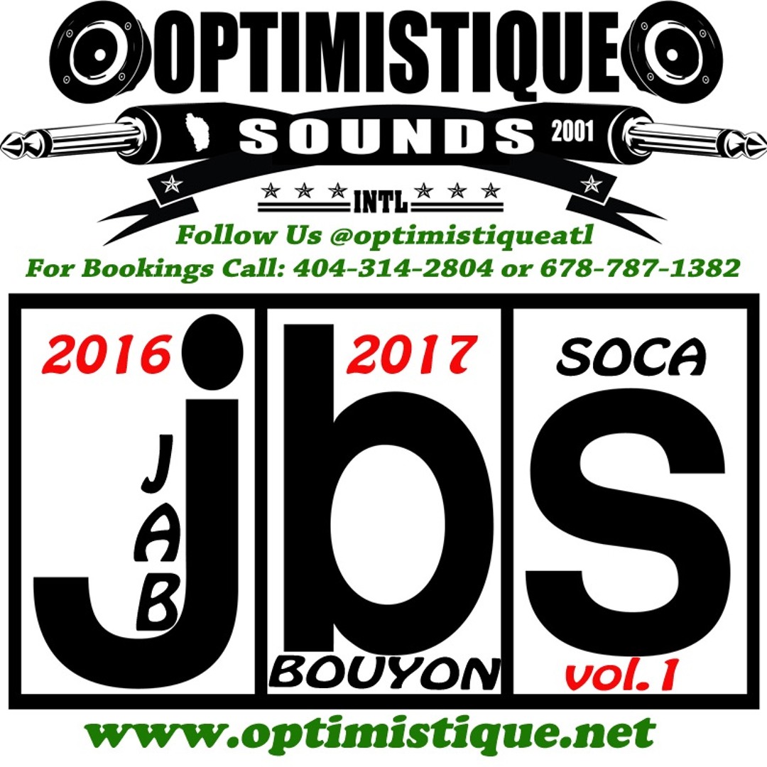 Stream Jab Bouyon Soca Jamdown v.1 by OSK Atl (Optimistique Sound Crew ...