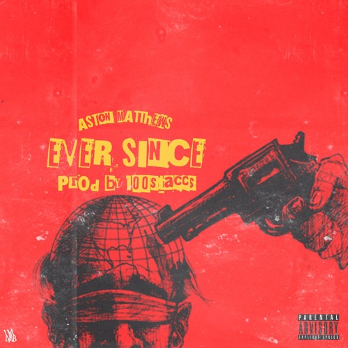 Stream Ever Since (Prod. by 100 Staccs) by BrickFlair | Listen online ...