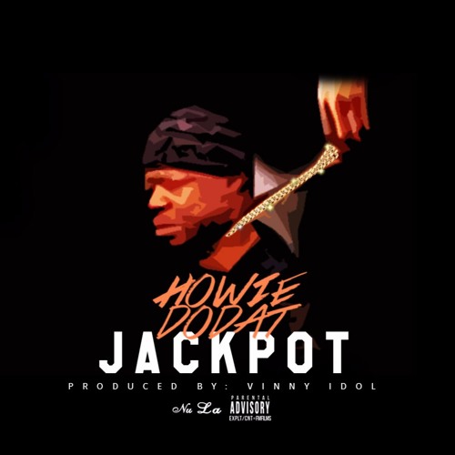Stream Jackpot by Howie_Dodat | Listen online for free on SoundCloud