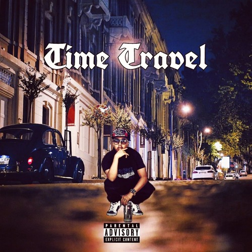 Stream earlyhiphop | Listen to Time Travel (Full Mixtape) (2017 ...