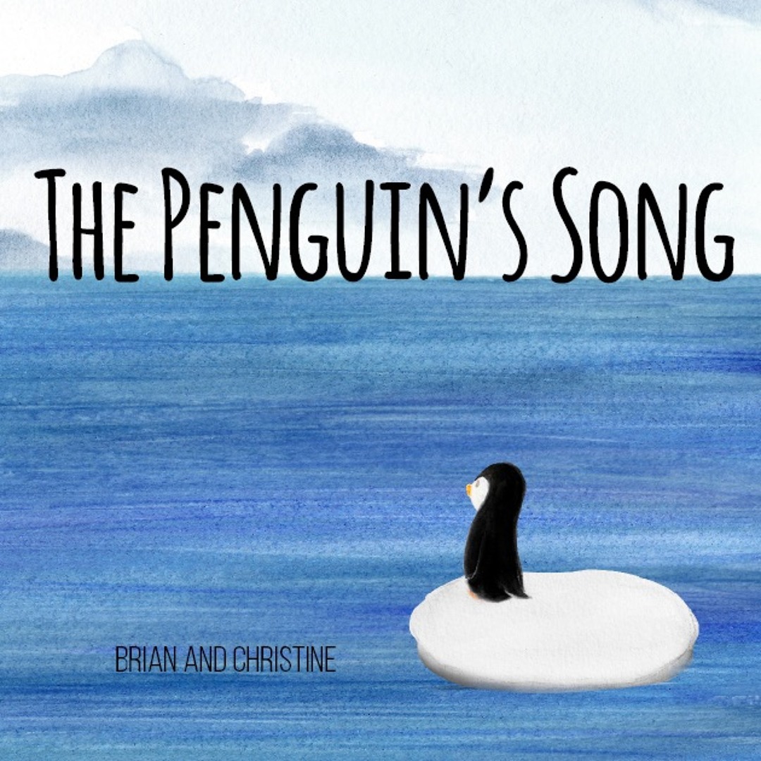 Stream The Penguin's Song by Brian and Christine | Listen online for ...