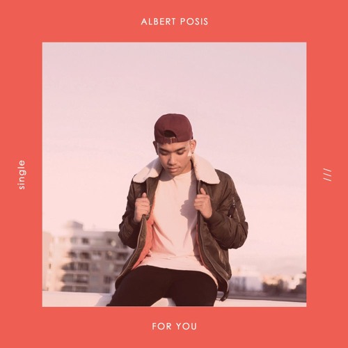 Stream Albert Posis - For You (Feat. Caton Del Rosario) by Evenfall ...