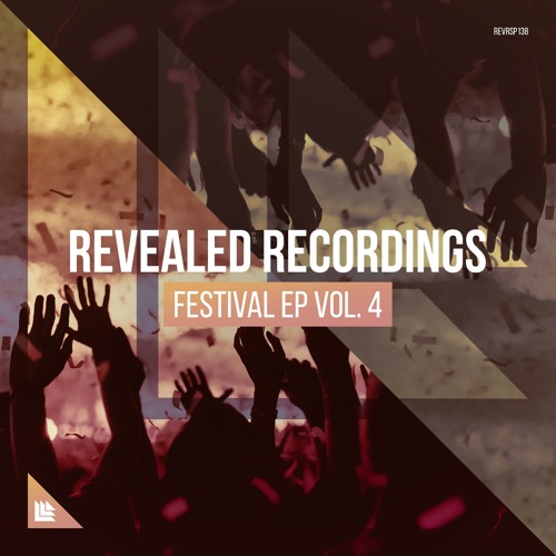 Stream Revealed Recordings | Listen to Revealed Festival EP Vol. 4 ...