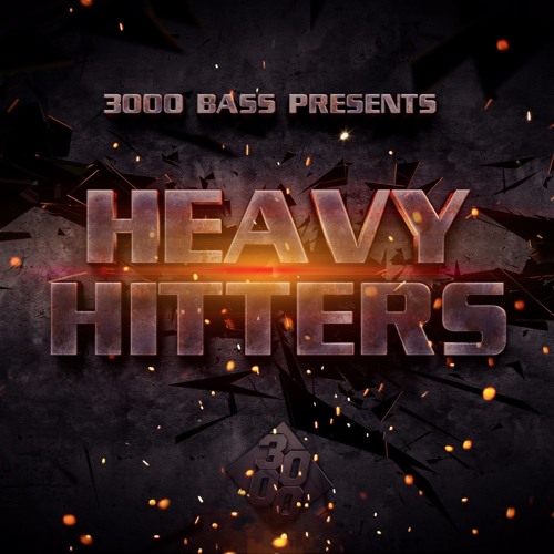 Stream 3000 BASS | Listen to Heavy Hitters EP playlist online for free ...