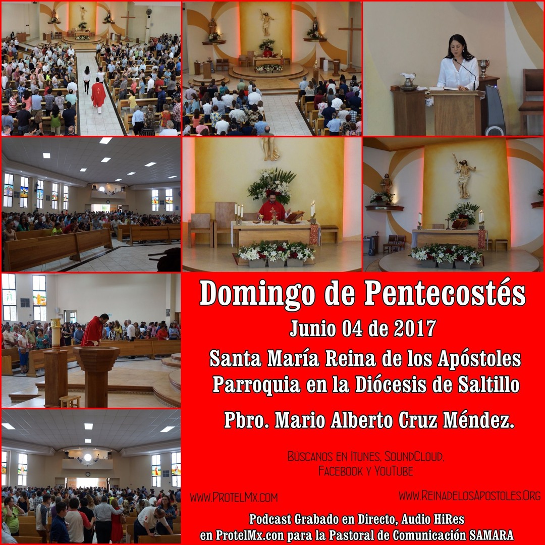 Stream Podcast HiRes del Domingo de Pentecostés 04 Junio, 2017 - En ...