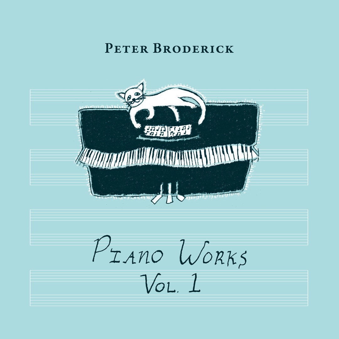 Stream Peter Broderick - Sonata For The Sirius (Piano Works Vol. 1) by ...