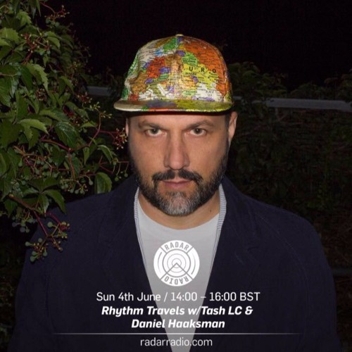Stream Mix for Radar Radio London on Rhythm Travels w/ Tash LC 3/6/2017 ...