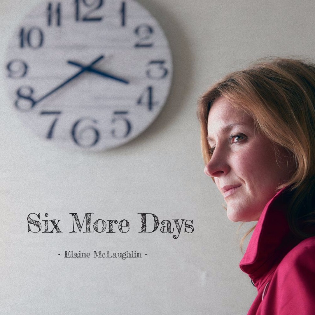 Stream Six More Days by Elaine McLaughlin | Listen online for free on ...