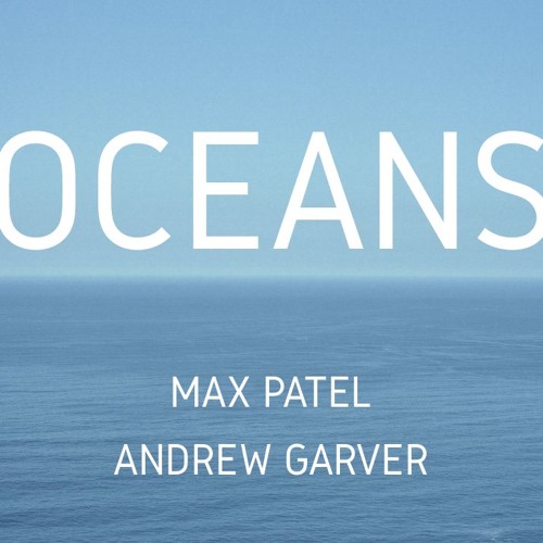 Stream Oceans -- Single Version by Andrew Garver | Listen online for ...
