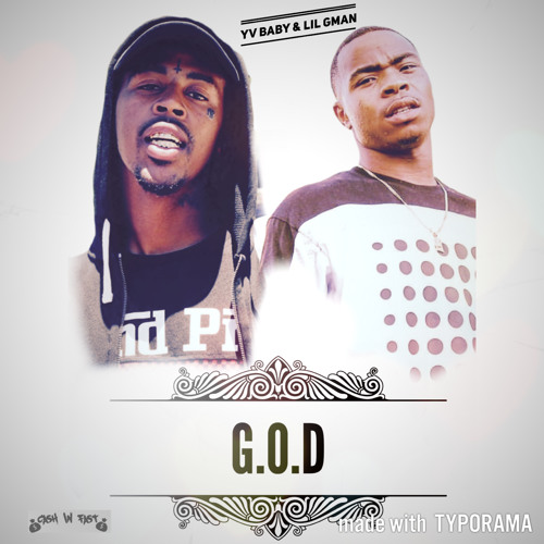 Stream lil gman & yv baby G.O.D by Lil Gman | Listen online for free on ...