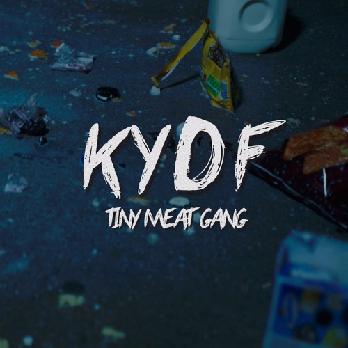 Listen To Tiny Meat Gang Keep Ya Dick Fat By Tiny Meat Gang In Little Meet Gathering Playlist