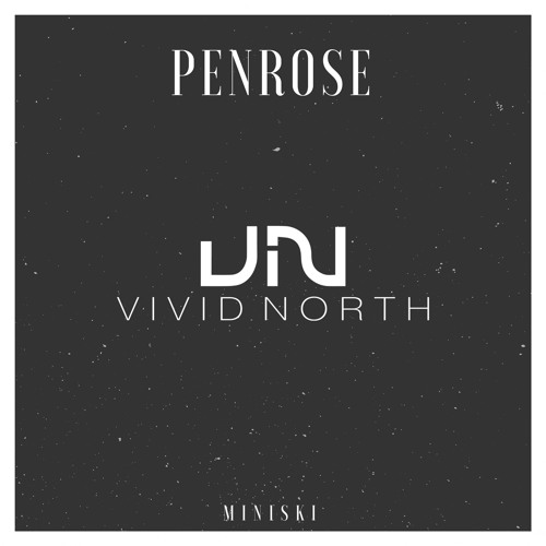 Stream Miniski - Penrose (Pete Callard Remix) by Vivid North | Listen ...