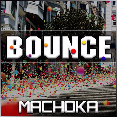 Stream Machoka - Bounce (Original Mix) by MachokaOfficial | Listen ...