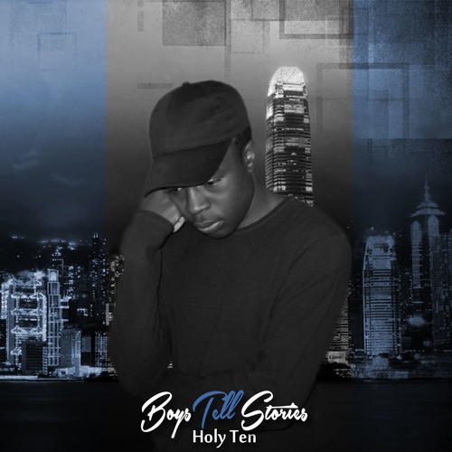 Stream Holy Ten | Listen to Holy Ten - Boys Tell Stories playlist ...