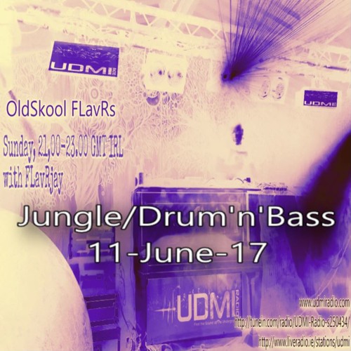 Stream OldSkool FLavRs with FLavRjay on UDMI RADIO 11 - June - 17 by ...