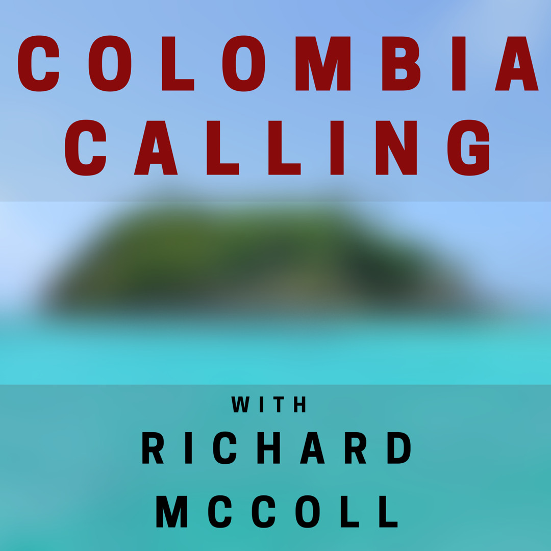 Stream 189: Humour, Frustrations and Life and Living in Colombia with ...