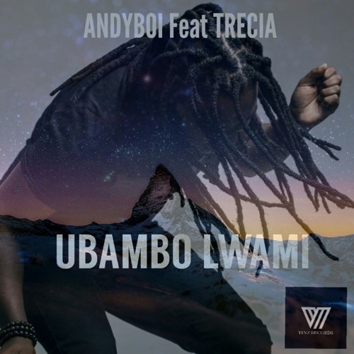 Stream Andyboi Ft Trecia - Ubambo Lwami by Andyboi | Listen online for ...