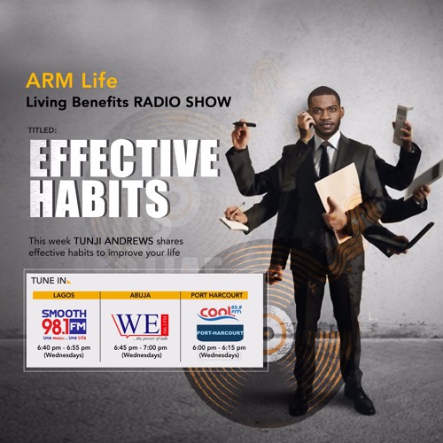 Stream ARM Life Living Benefits Show - Effective Work Habits by ARM ...