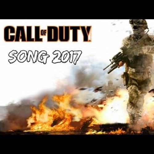 Stream THE CALL OF DUTY SONG 2017 by XxAlienKillerxX | Listen online ...