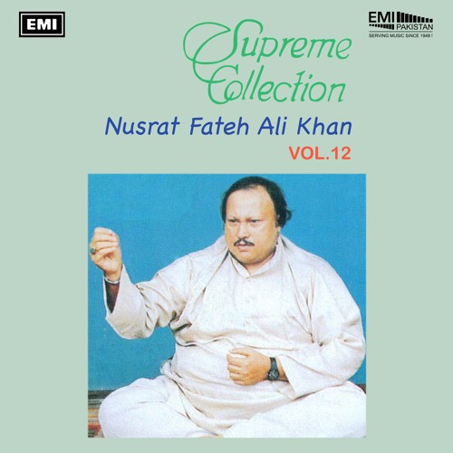 Stream EMI Pakistan | Listen to Supreme Collection, Vol.12 (Nusrat ...