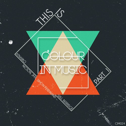 Stream Colour In Music | Listen to VA - This Is Colour In Music - Part ...