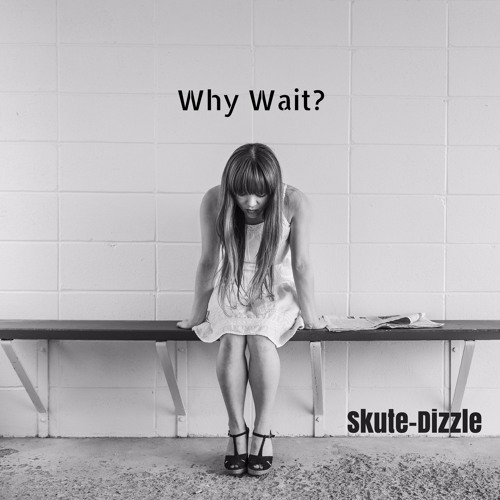 Stream Why Wait? by 1Party | Listen online for free on SoundCloud