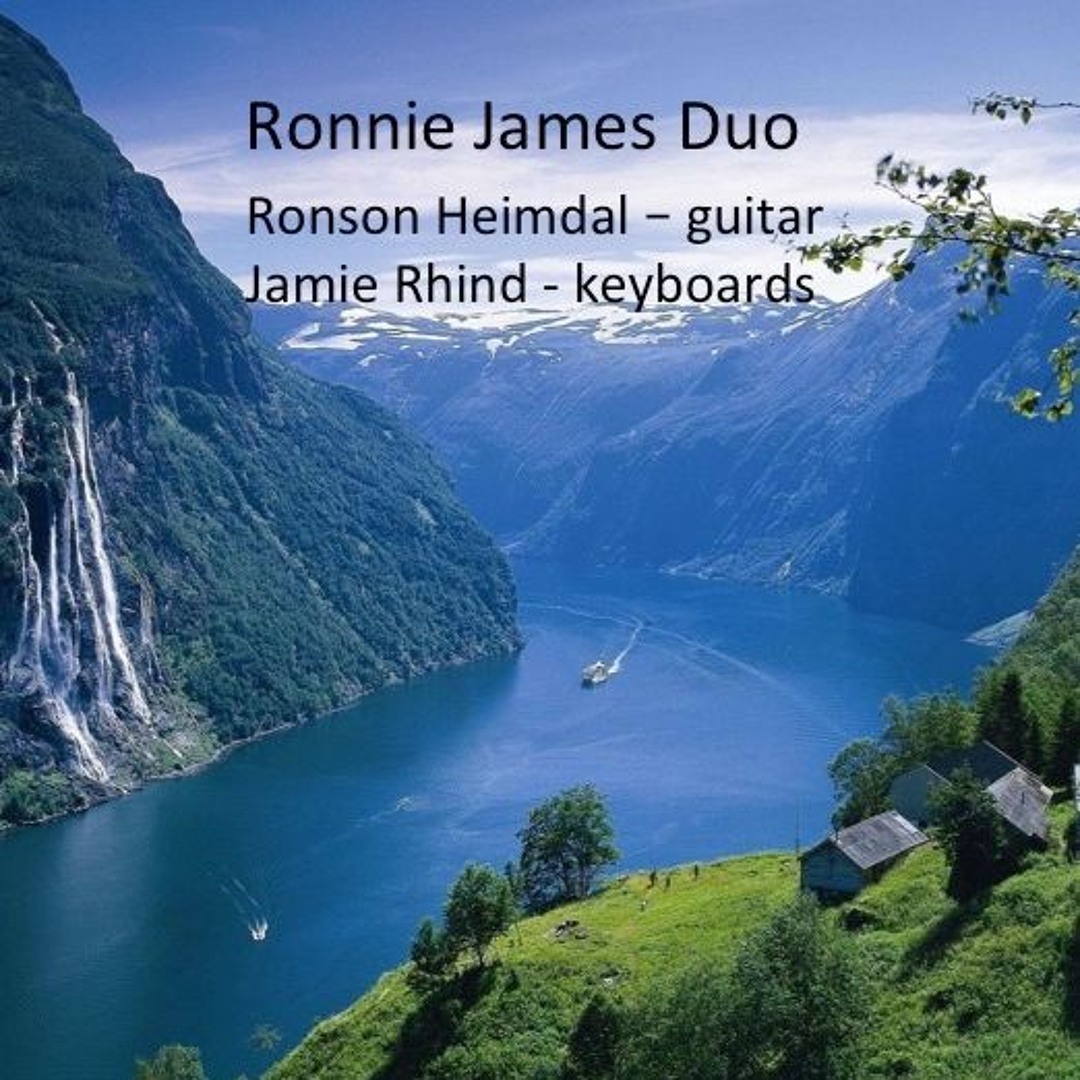 Stream Ronnie James Duo - with Ronson Heimdal / guitar by Jamie Rhind ...
