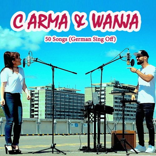 Stream 50 Songs(German Sing Off) C ARMA & WANJA JANEVA by Cesur ...