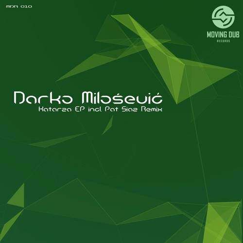 Stream Moving Dub Records | Listen to Darko Milosevic - Katarza EP ...
