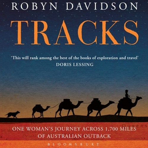 Stream Tracks by Robyn Davidson, Narrated by Angie Milliken from ...