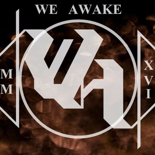 Stream We Awake - Say my Name by We Awake | Listen online for free on ...