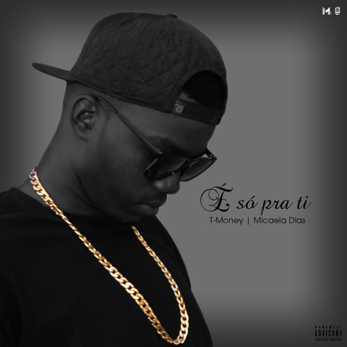 Stream T-Money & Micaela Dias - É só pra ti (prod.Make Money Music) by ...