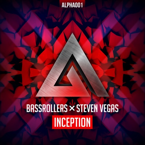 Stream Bassrollers Steven Vegas - Inception // Premiered by BLASTERJAXX ...