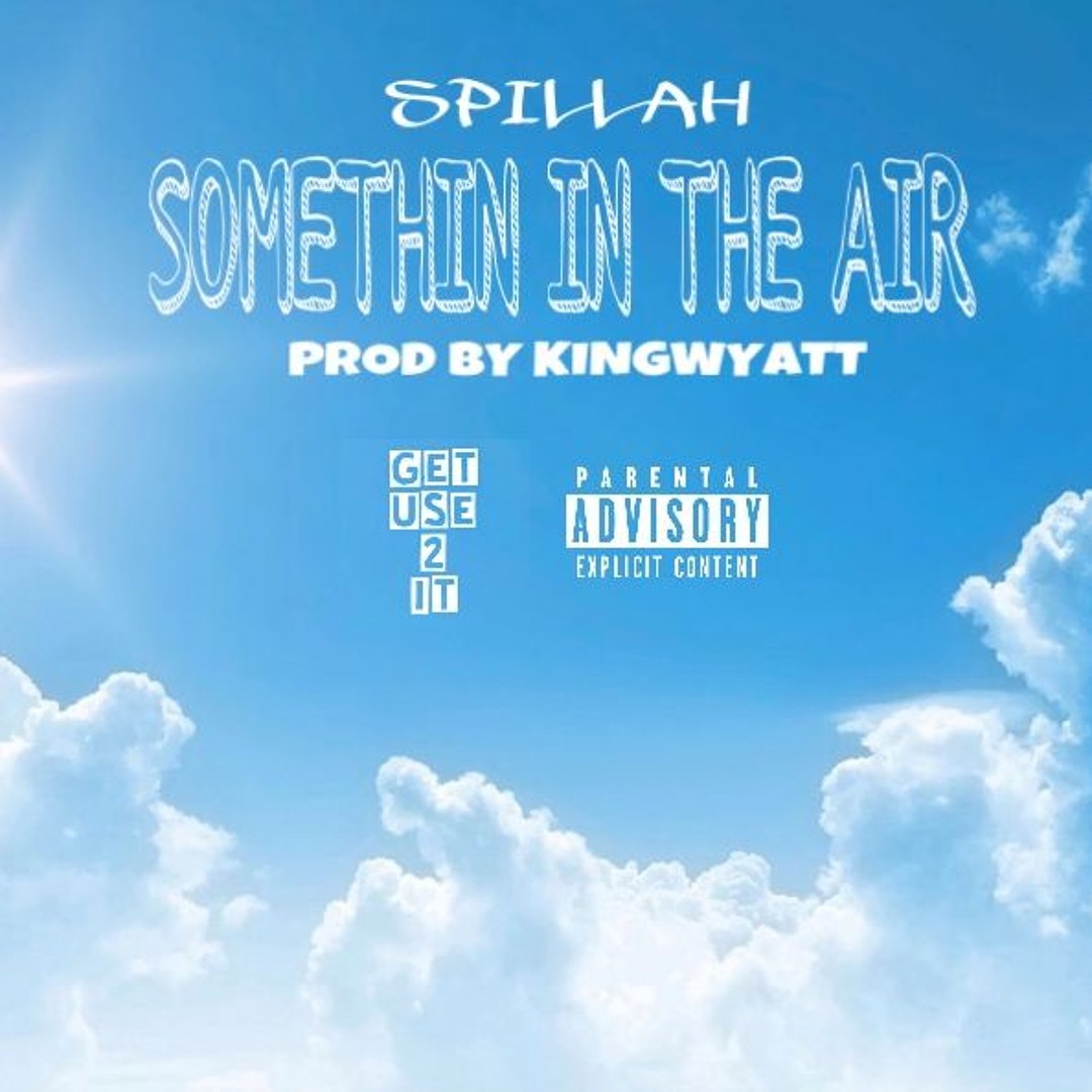 Stream Spillah- Something in the Air by Spillah | Listen online for ...