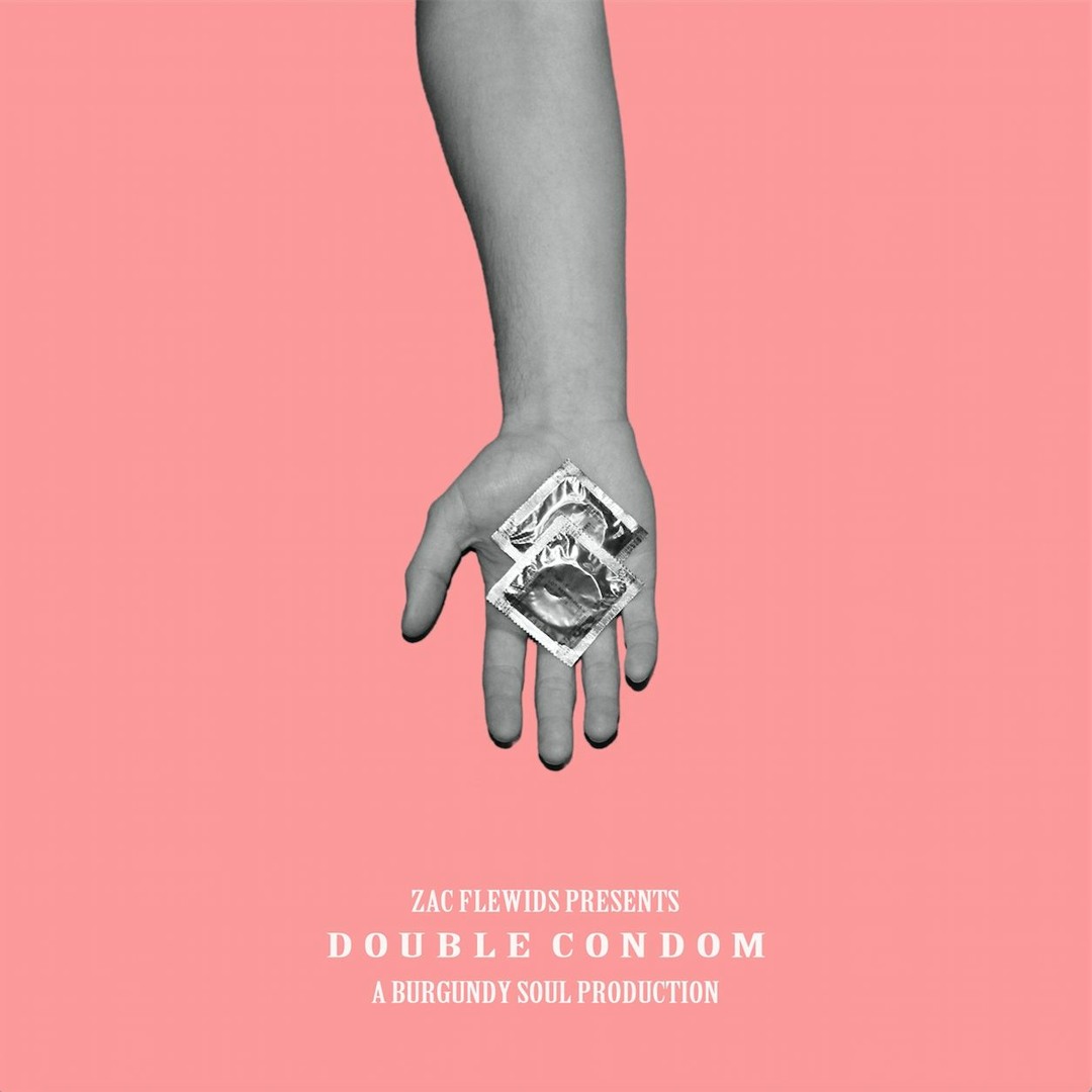 Stream Zac Flewids - Double Condom (Follow @ZacFlewids) by Burgundy ...