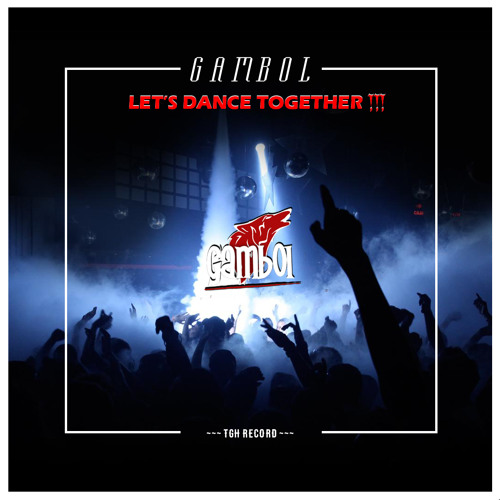 Stream Let's Dance Together by GAMBOL | Listen online for free on ...